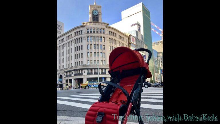 Rental Stroller in Ginza, Tokyo – Traveling Tokyo with Kids